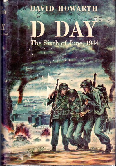 D Day: The Sixth of June, 1944