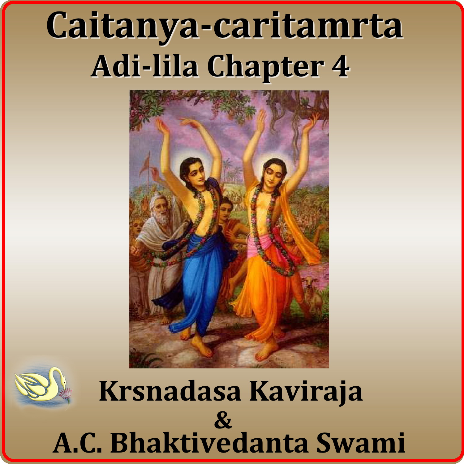 CC Adi-lila, Chapter 4 (Download Only)