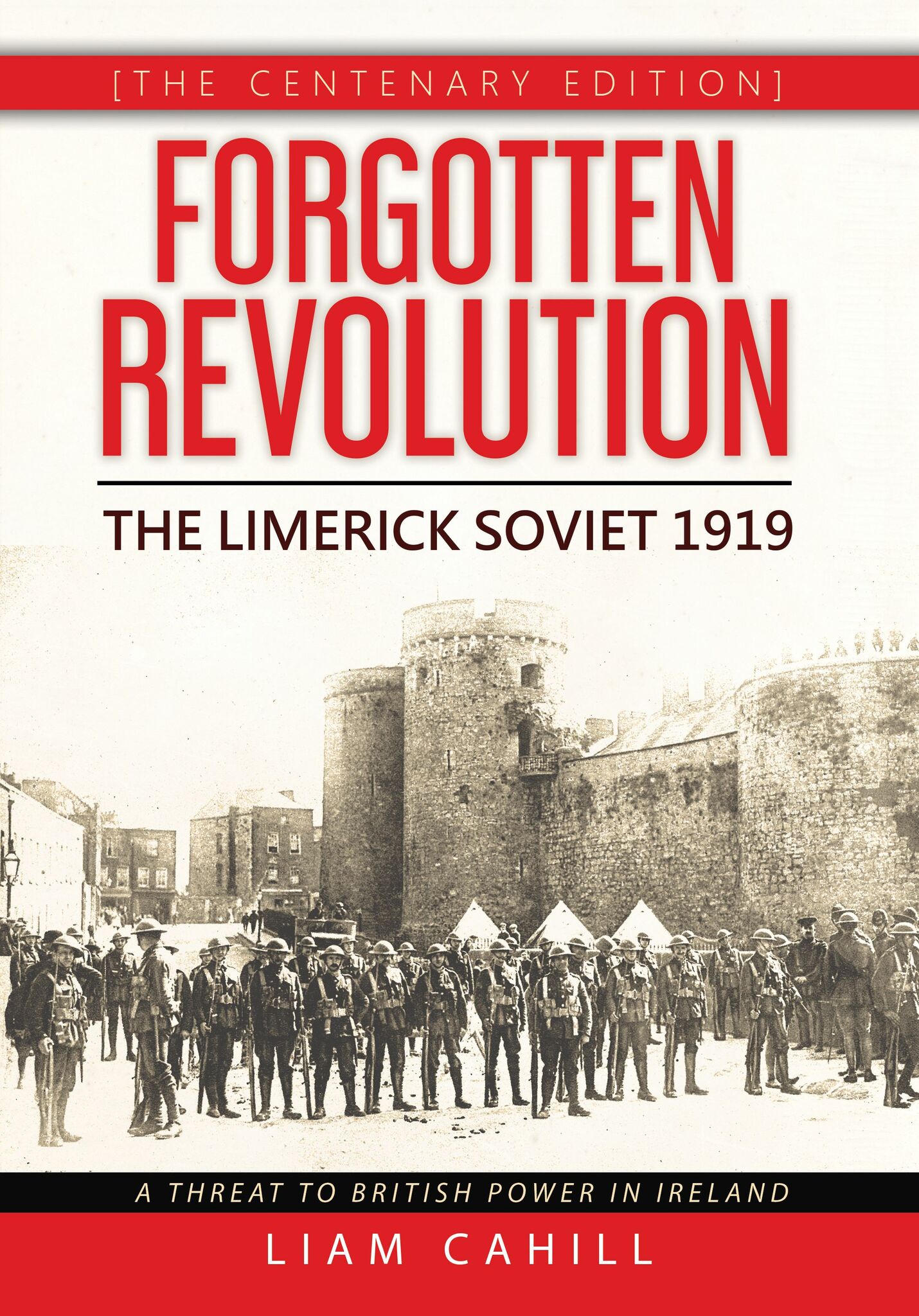 Forgotten Revolution - The Limerick Soviet 1919