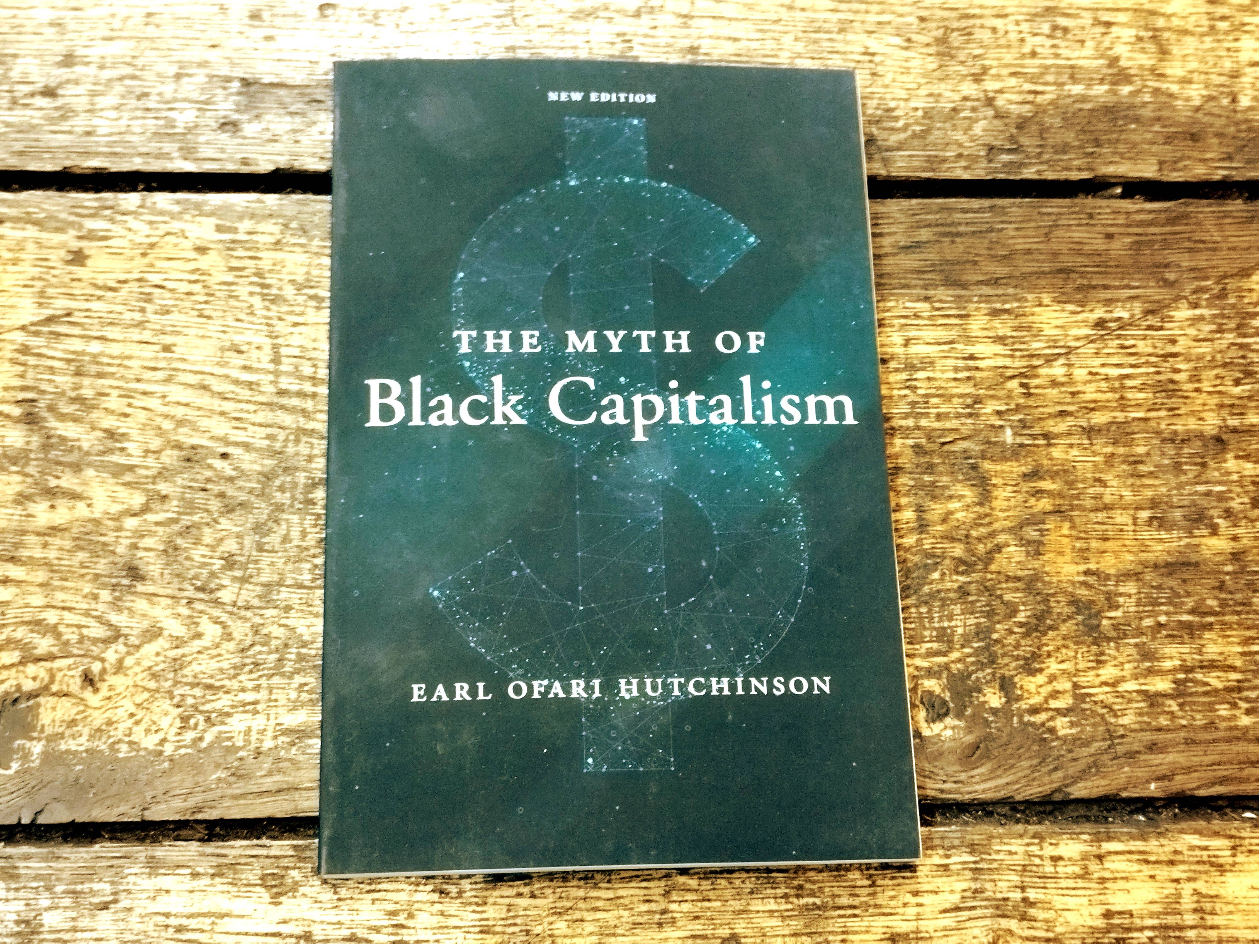 The Myth of Black Capitalism: New Edition
