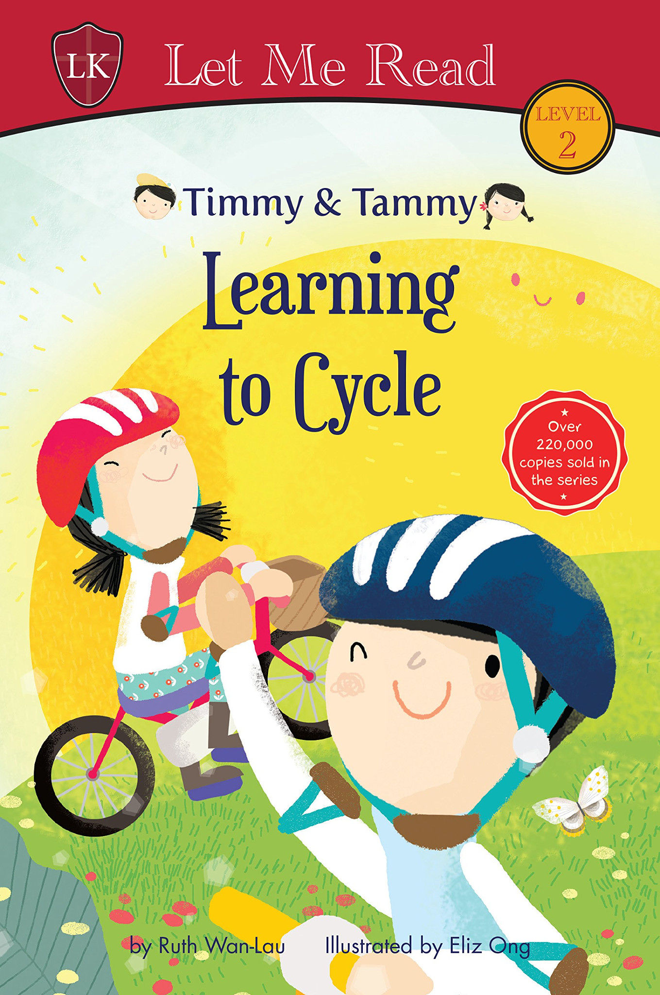 Timmy & Tammy: Learning To Cycle by Ruth Wan-Lau [Level 2]