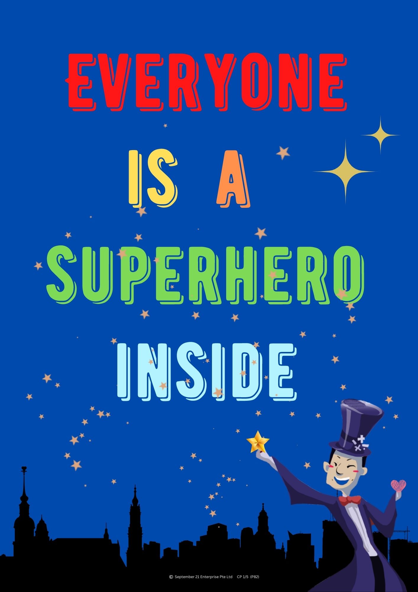EVERYONE IS A SUPERHERO INSIDE (A3 PORTRAIT POSTER)