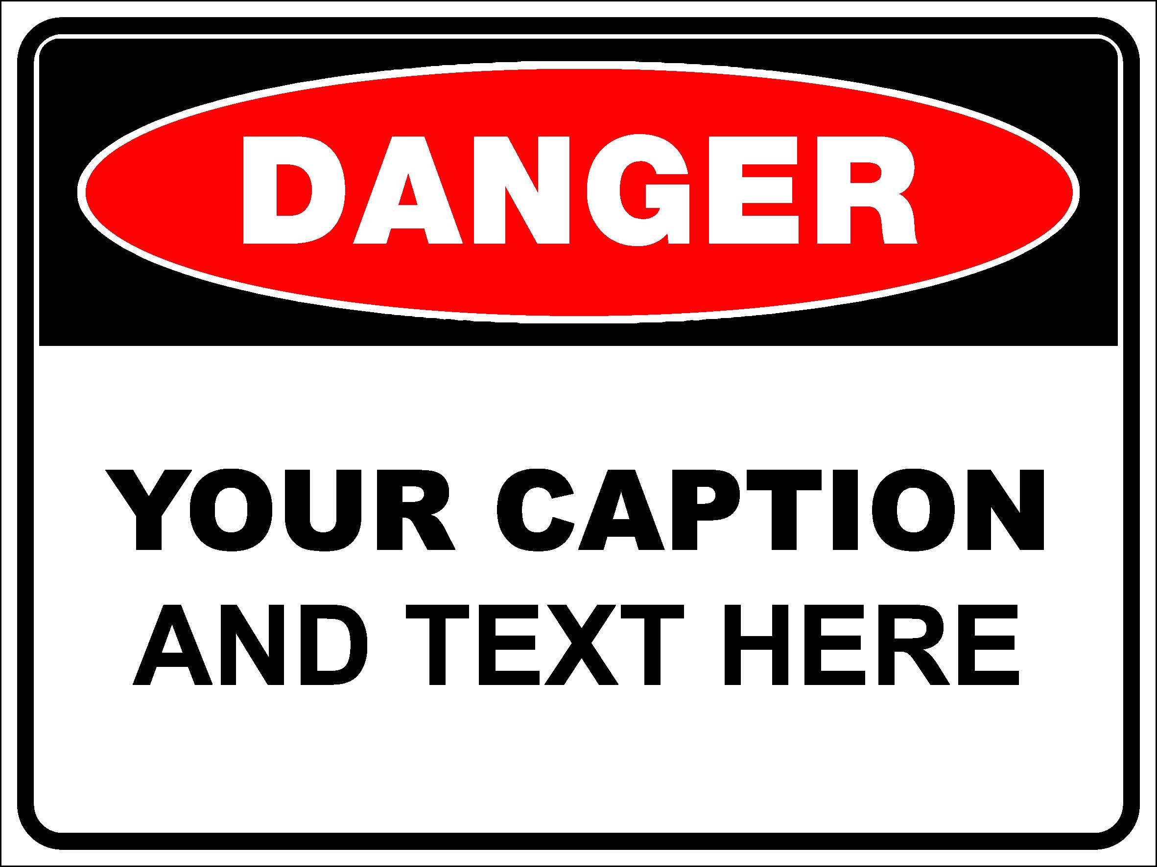 DANGER Metal Sign 60x45cm