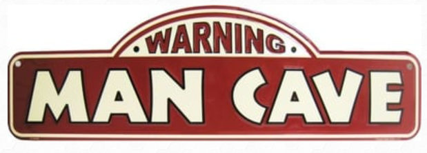 Warning Man Cave Sign / Man Cave Signs