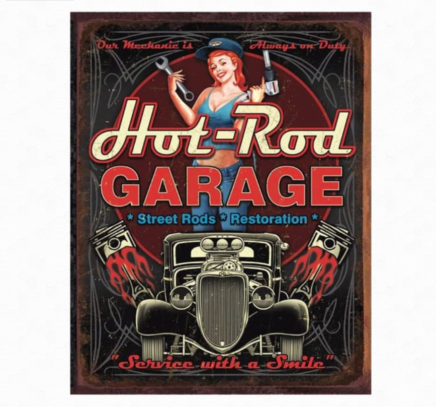 Hot Rod Garage Sign / Hot Rod Garage Signs / Pin Up Girls / Pin Up Girl ...