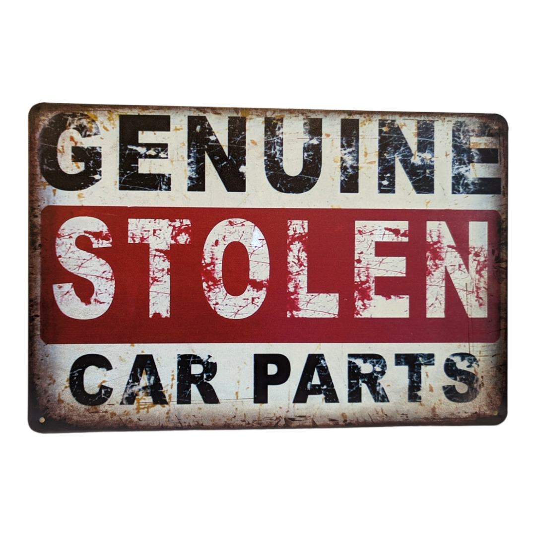 Genuine Stolen Car Parts Sign / Car Parts Sign / Garage signs