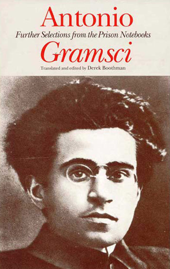 Further Selections from the Prison Notebooks