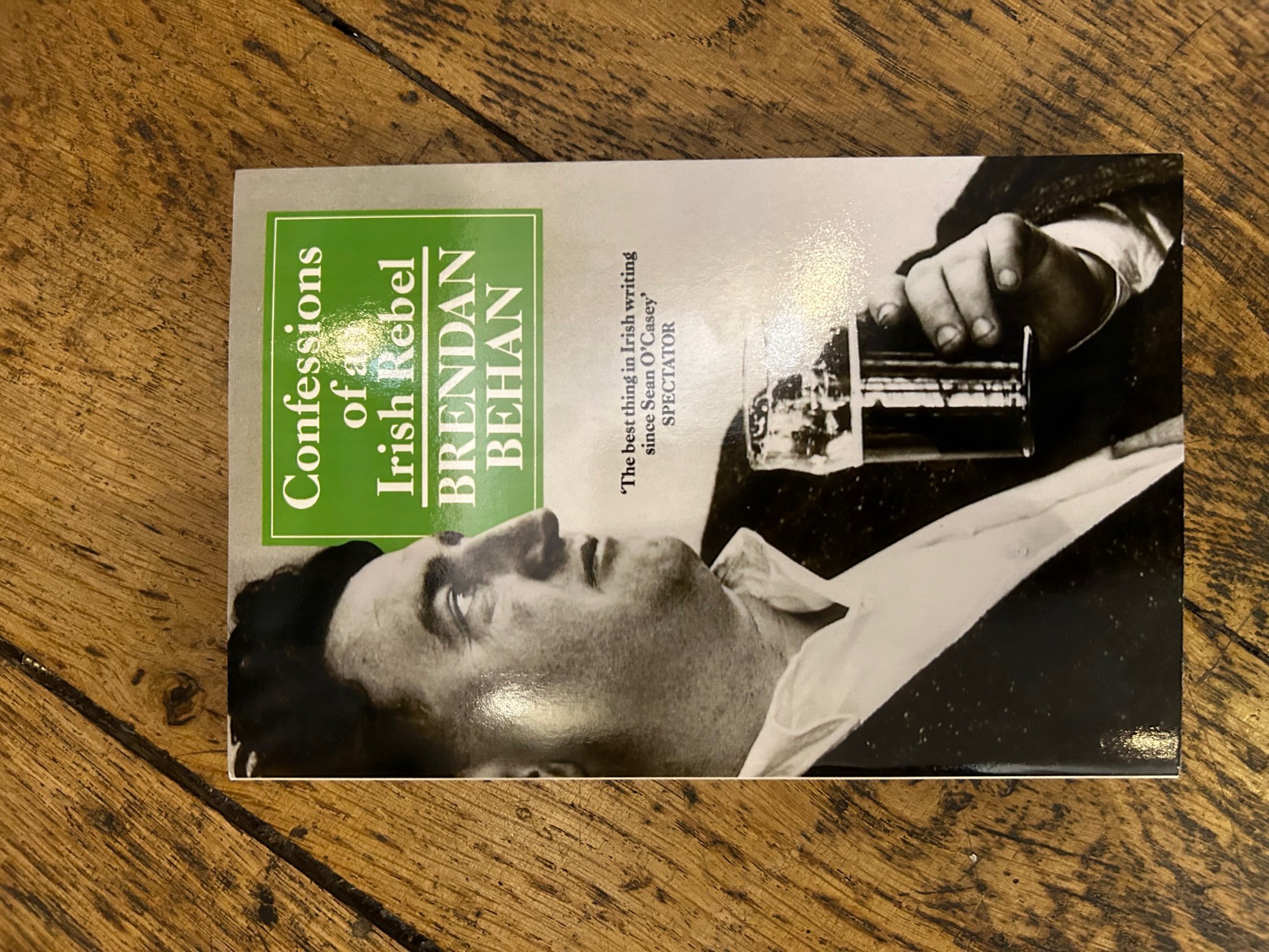 Confessions of an Irish Rebel Brendan Behan