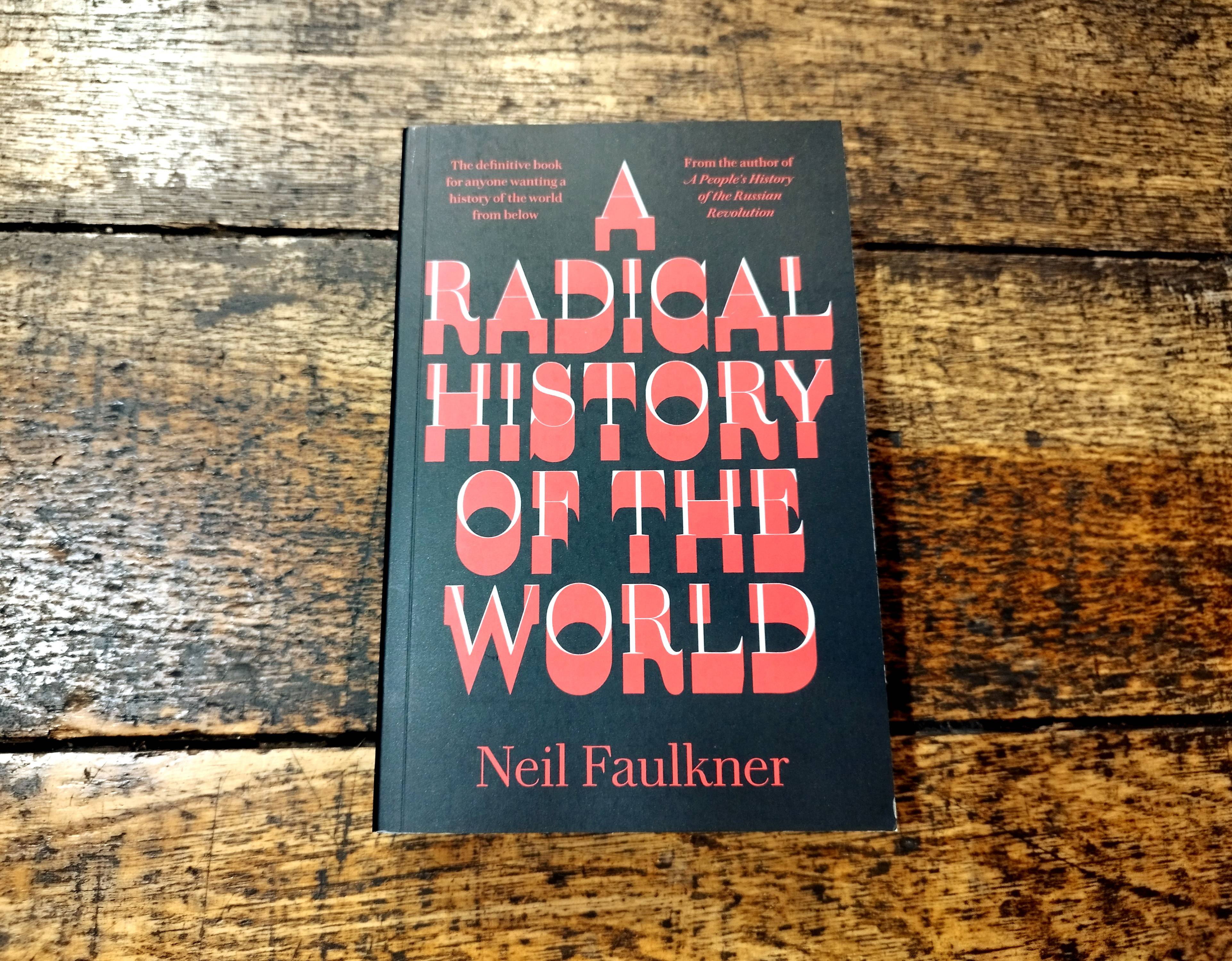 A Radical History Of The World