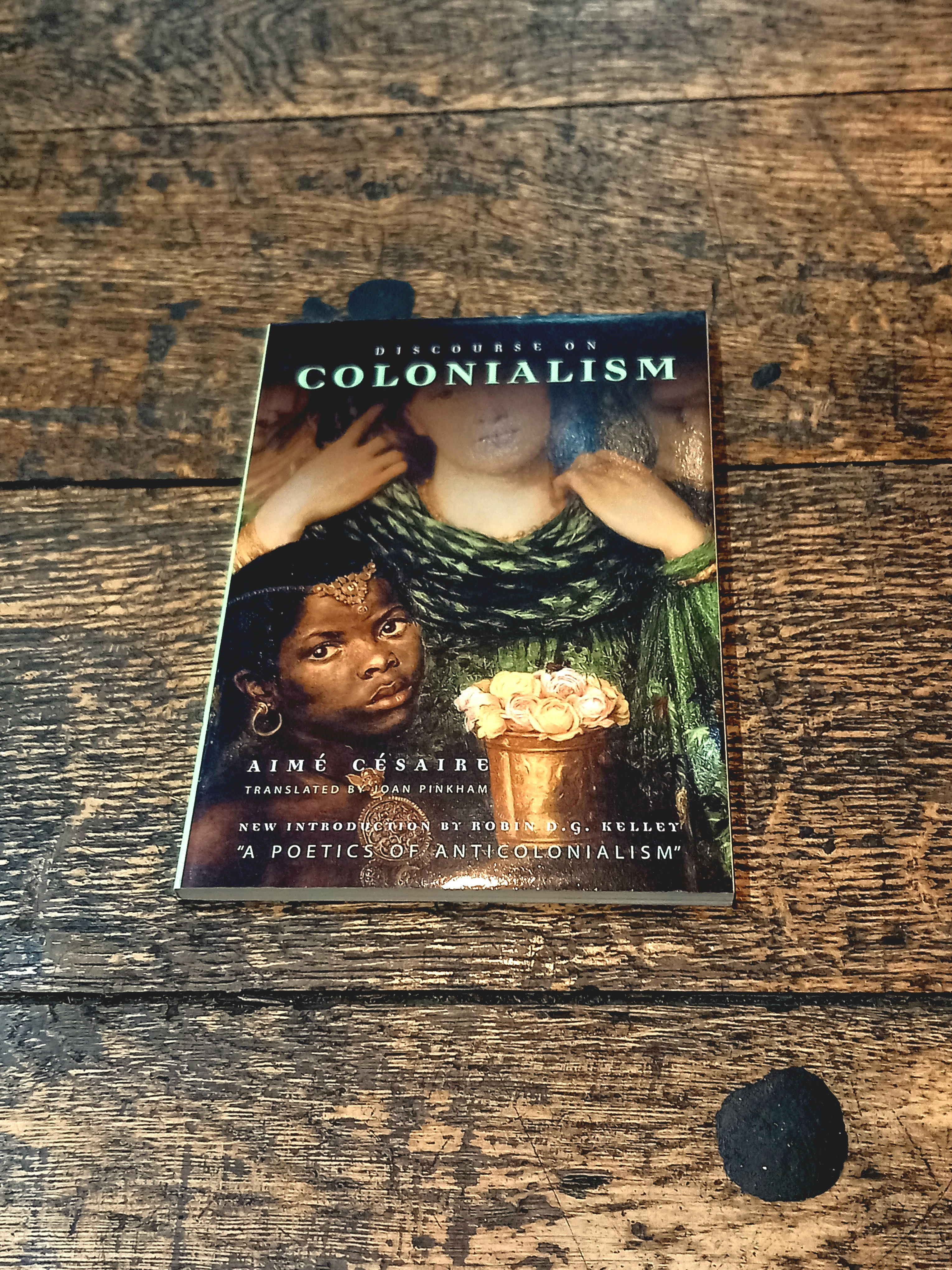 Discourse of Colonialism by Aimé Césaire