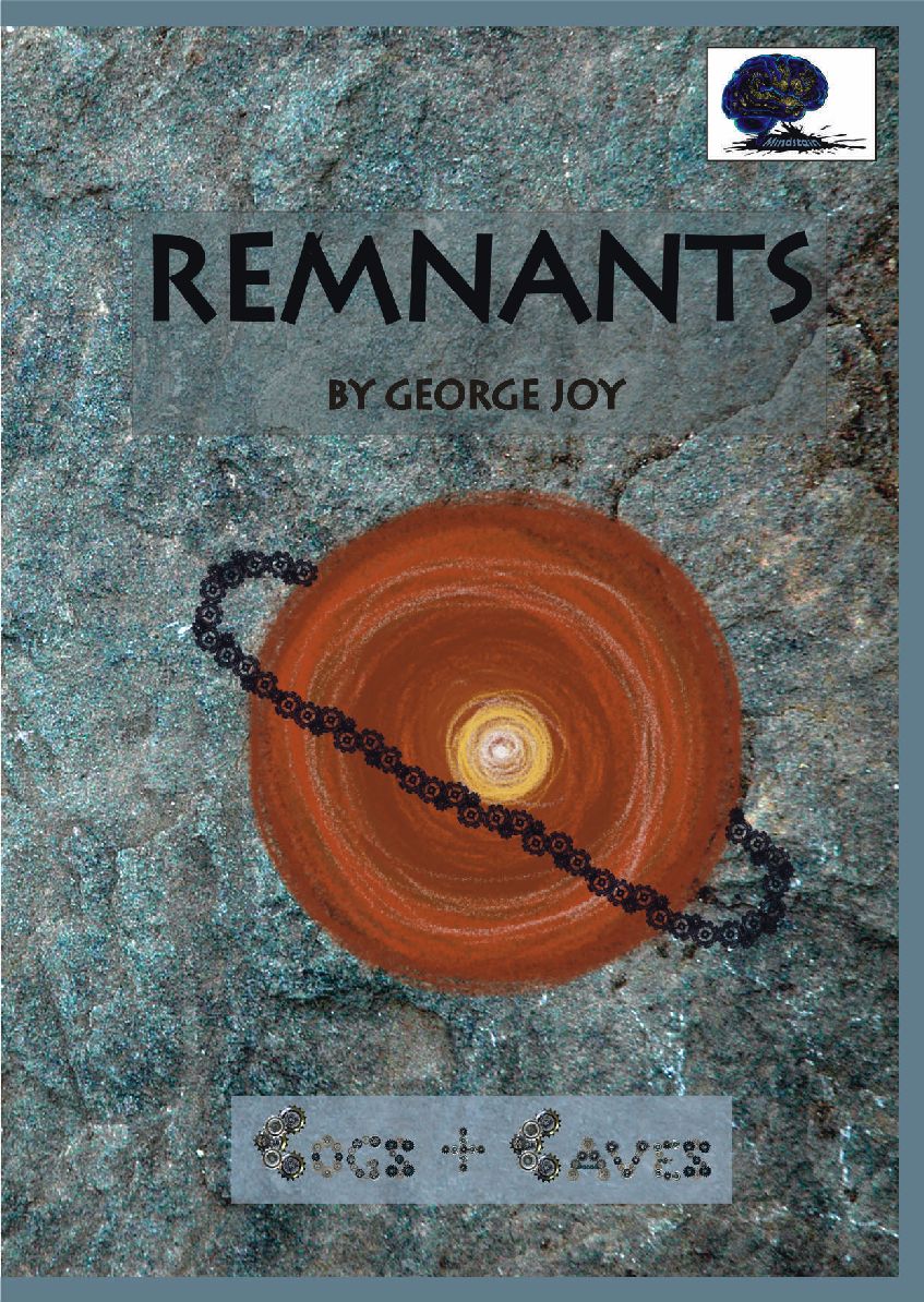cogs-and-caves-1-remnants-by-george-joy