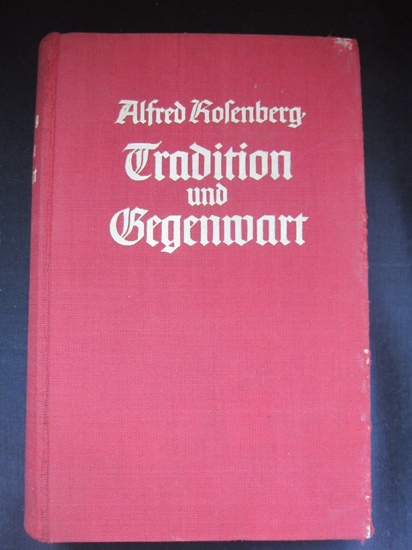 Alfred Rosenberg original book Tradition and present
