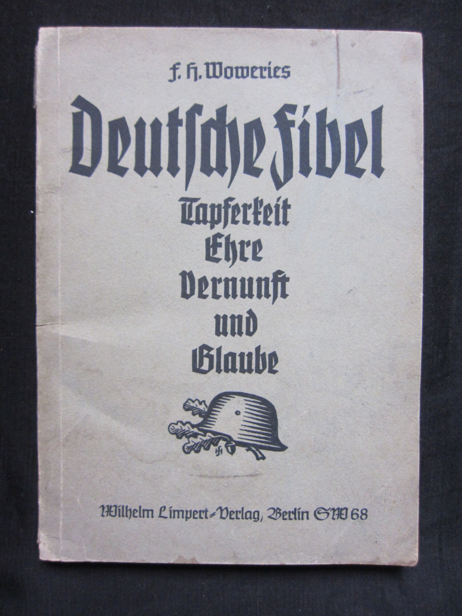 ORIGINAL THIRD REICH BOOK "DEUTSCHE FIBEL"