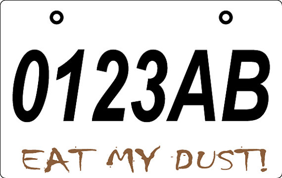 Eat My Dust! ATV/UTV license Plate