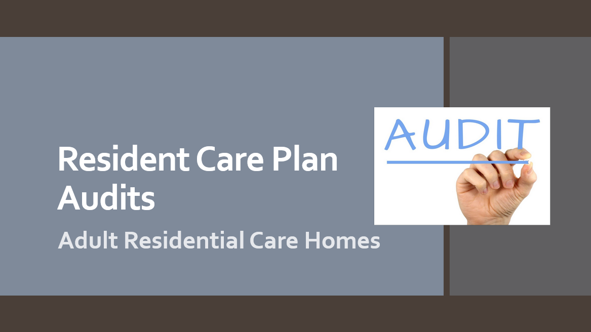 Residential Care - Resident Care Plan Audits Awareness