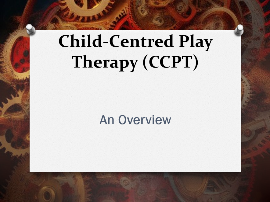 Play Therapy - Child Centred Play Therapy CCPT