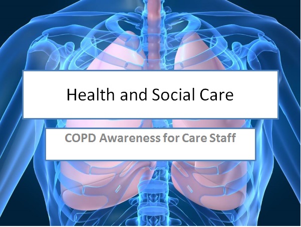 COPD Awareness Health and Social Care Training Resources
