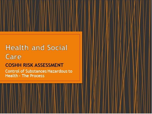 COSHH Risk Assessment Health and Social Care Training Resources