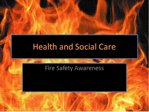 Fire Safety Awareness Health and Safety Teaching Resources