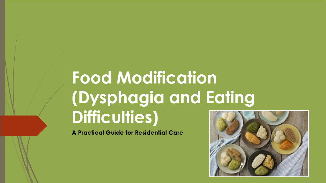 Food Modification (Dysphagia/Eating Difficulties)-A Practical Guide for ...
