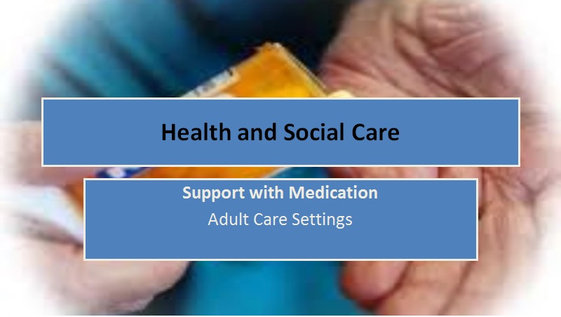 Medication Risk Assessment Health and Social Care Training Resources