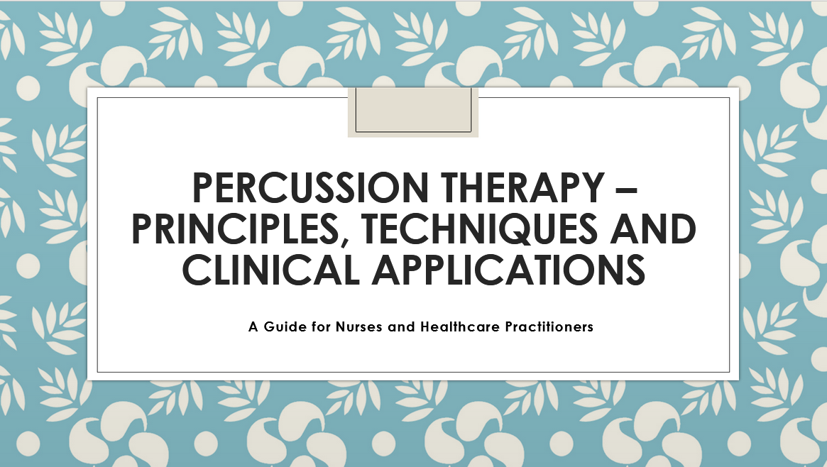 Respiratory Care Percussion Therapy Principles Techniques Clinical ...