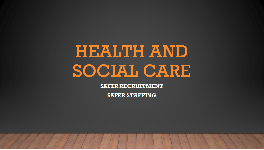 Safe Staffing and Recruitment