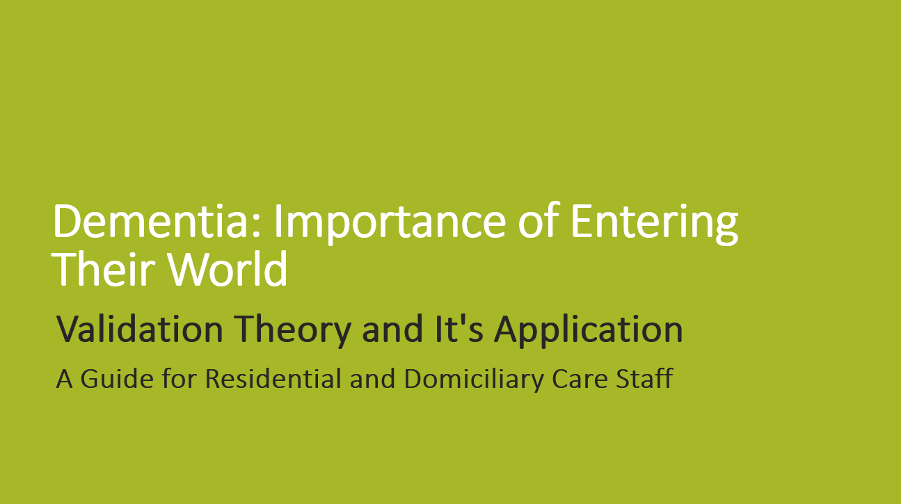 Dementia : Importance of Entering the Person's World - Validation ...