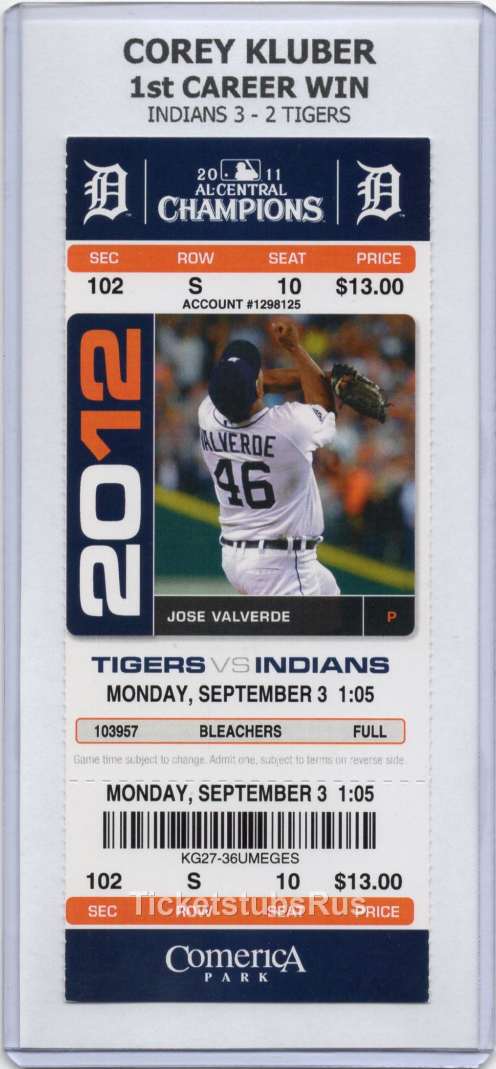 COREY KLUBER 1st WIN 2012 Indians @ Tigers 9/3 Full Ticket MINT Jose ...