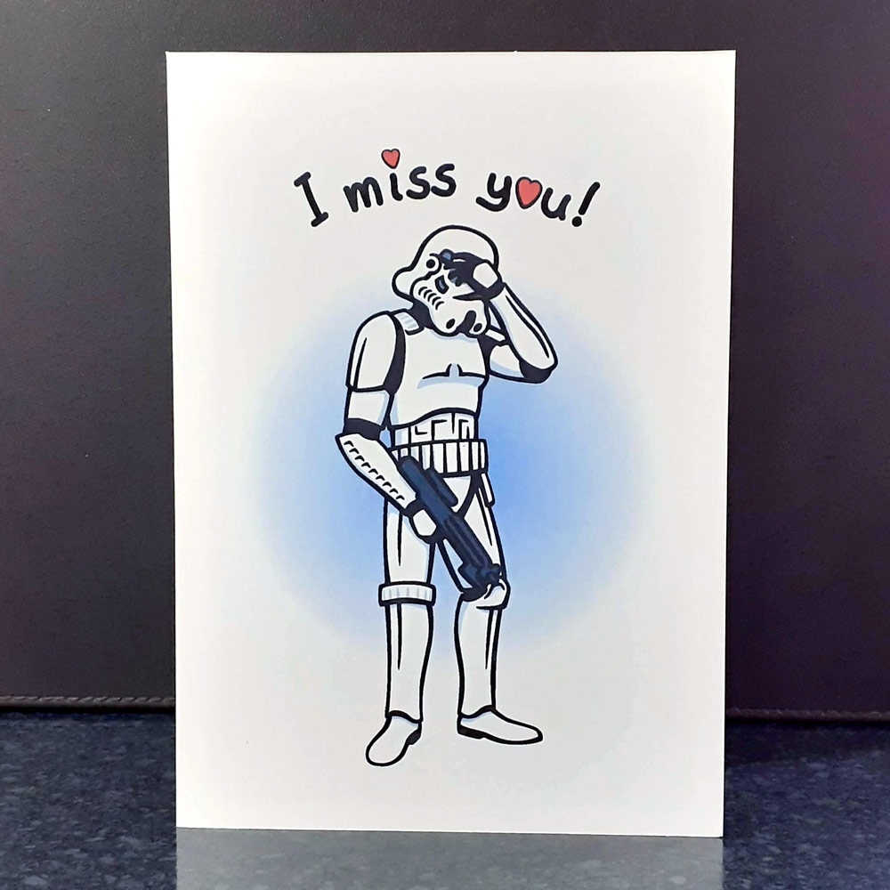 I Miss You Stormtrooper Greeting Card