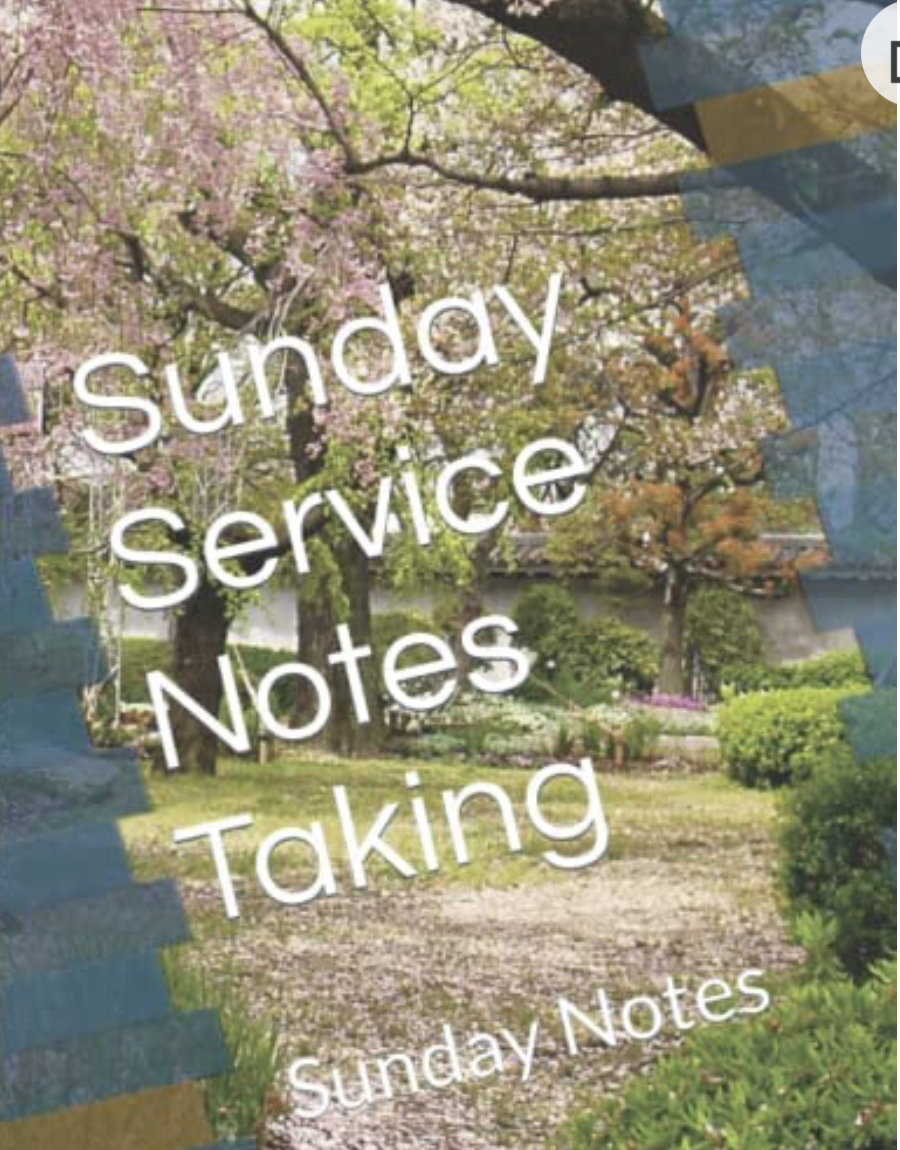 Sunday Service Notes Taking: Sunday Notes