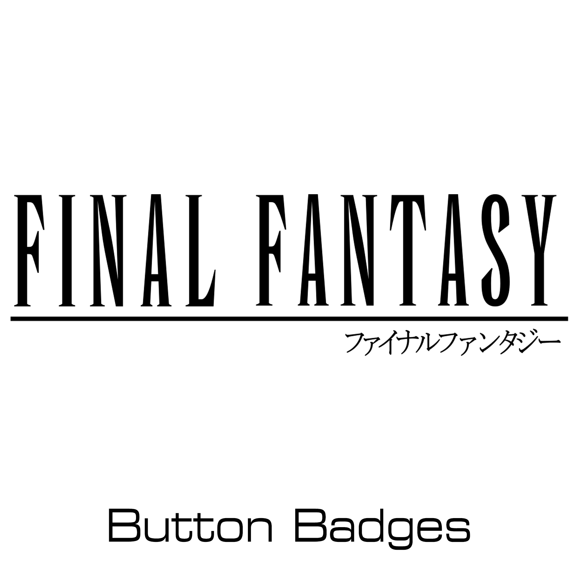 Final Fantasy button badges