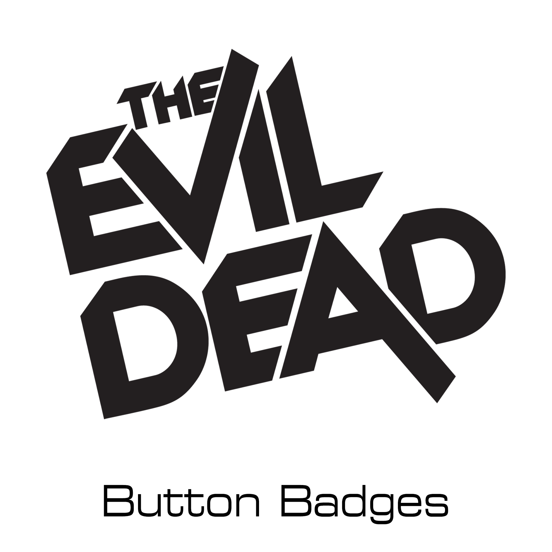 The Evil Dead button badges