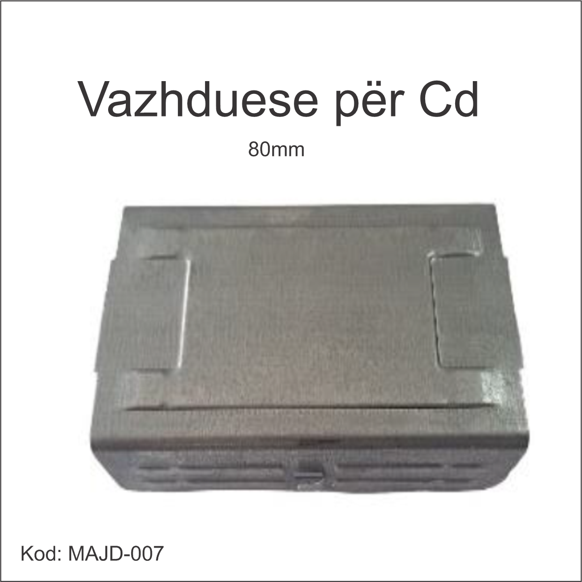 Vazhduese Cd 80mm
