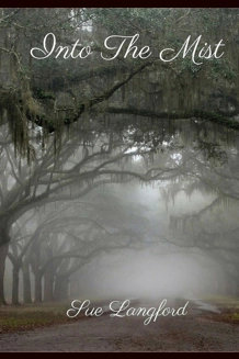 Into the Mist